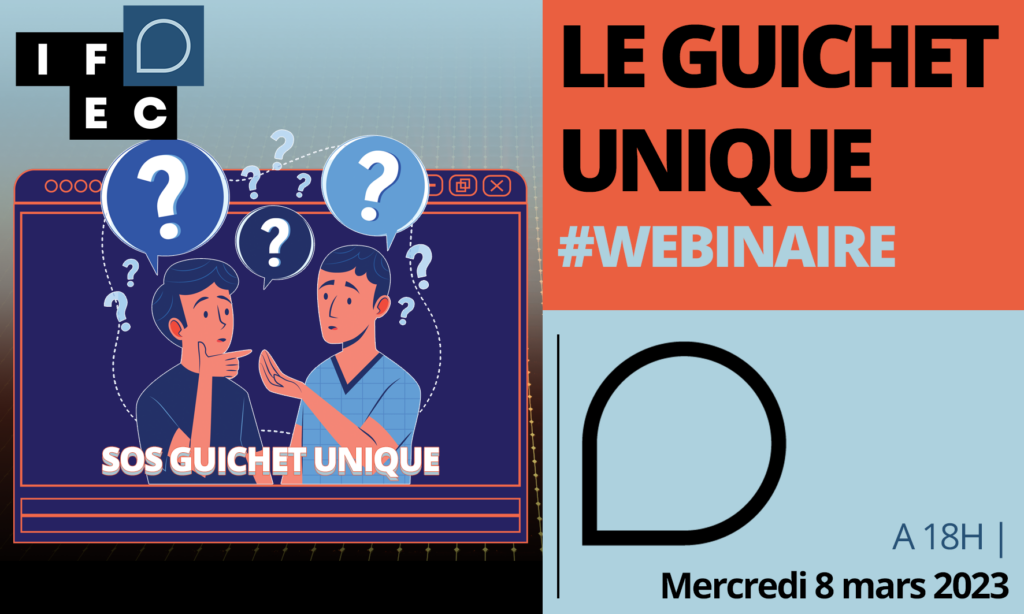 GUICHET UNIQUE WEBINAIRE - IFEC