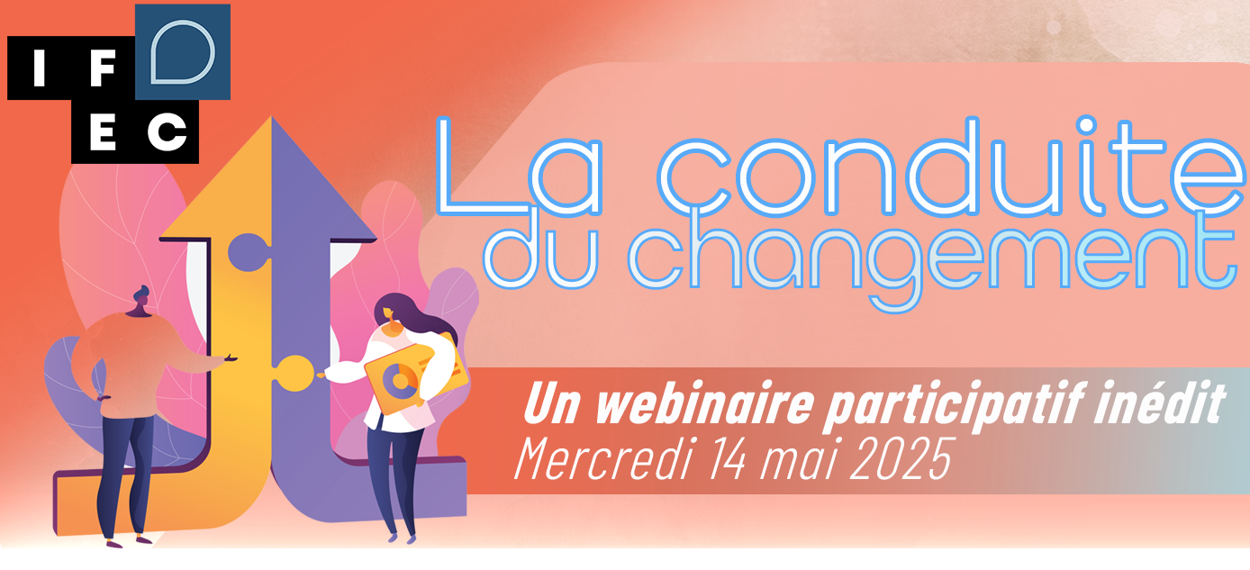 WEBINAIRE - La conduite du changement dans nos cabinets - IFEC